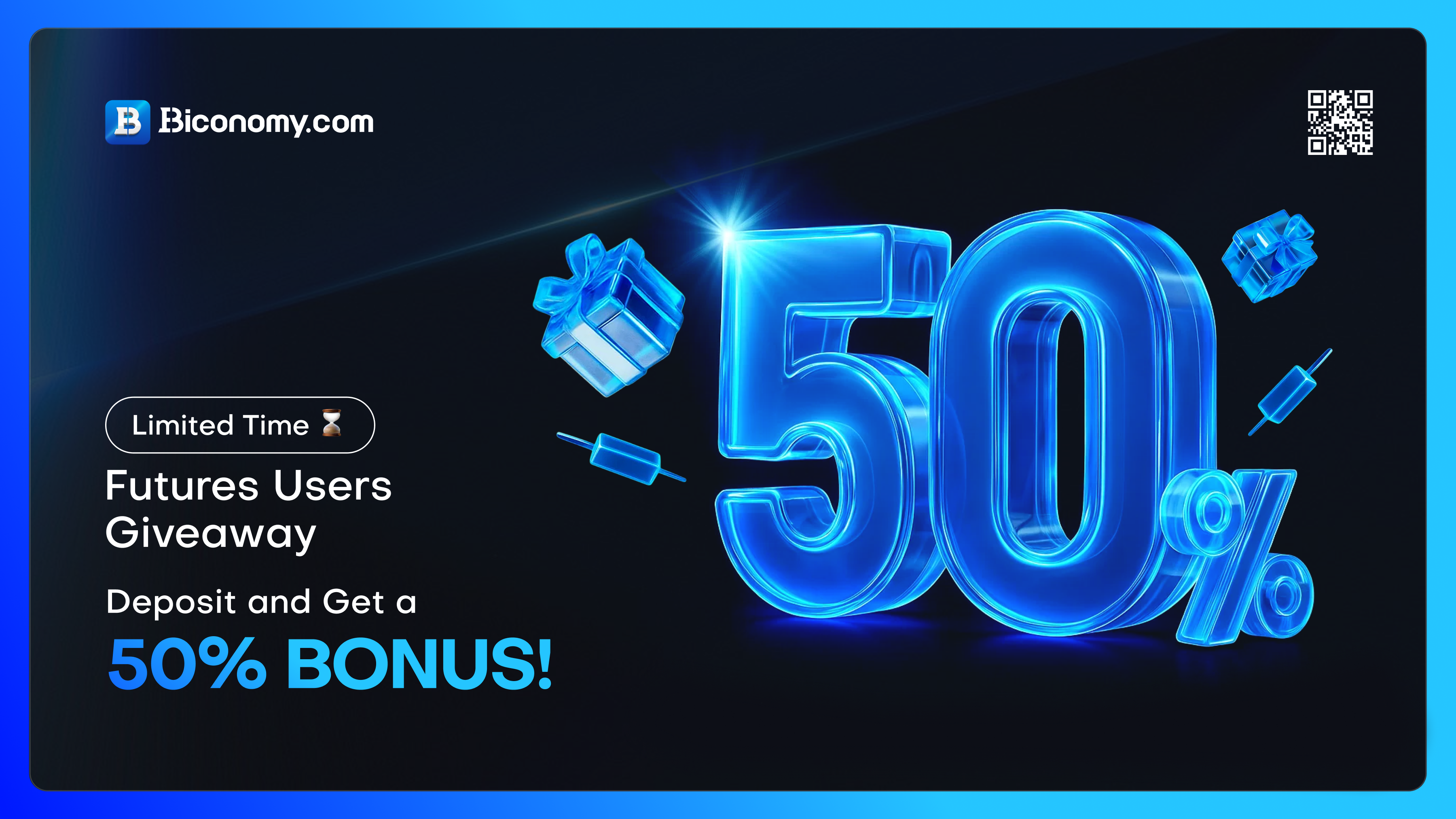 Futures Users Limited Time Giveaway – Deposit and Get a 50% Bonus! 🎉🎉🎉 ...